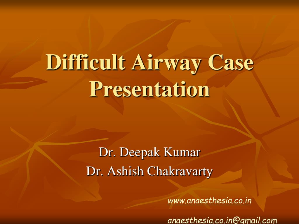 PPT - Difficult Airway Case Presentation PowerPoint Presentation, free ...