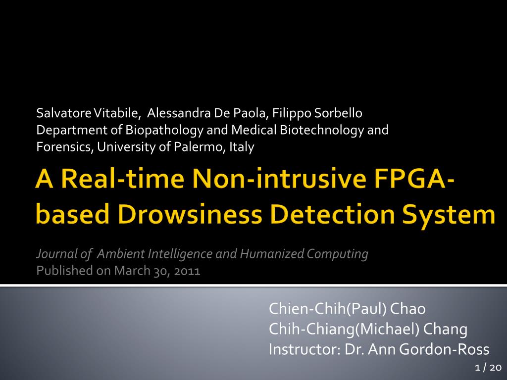 Ppt A Real Time Non Intrusive Fpga Based Drowsiness Detection System
