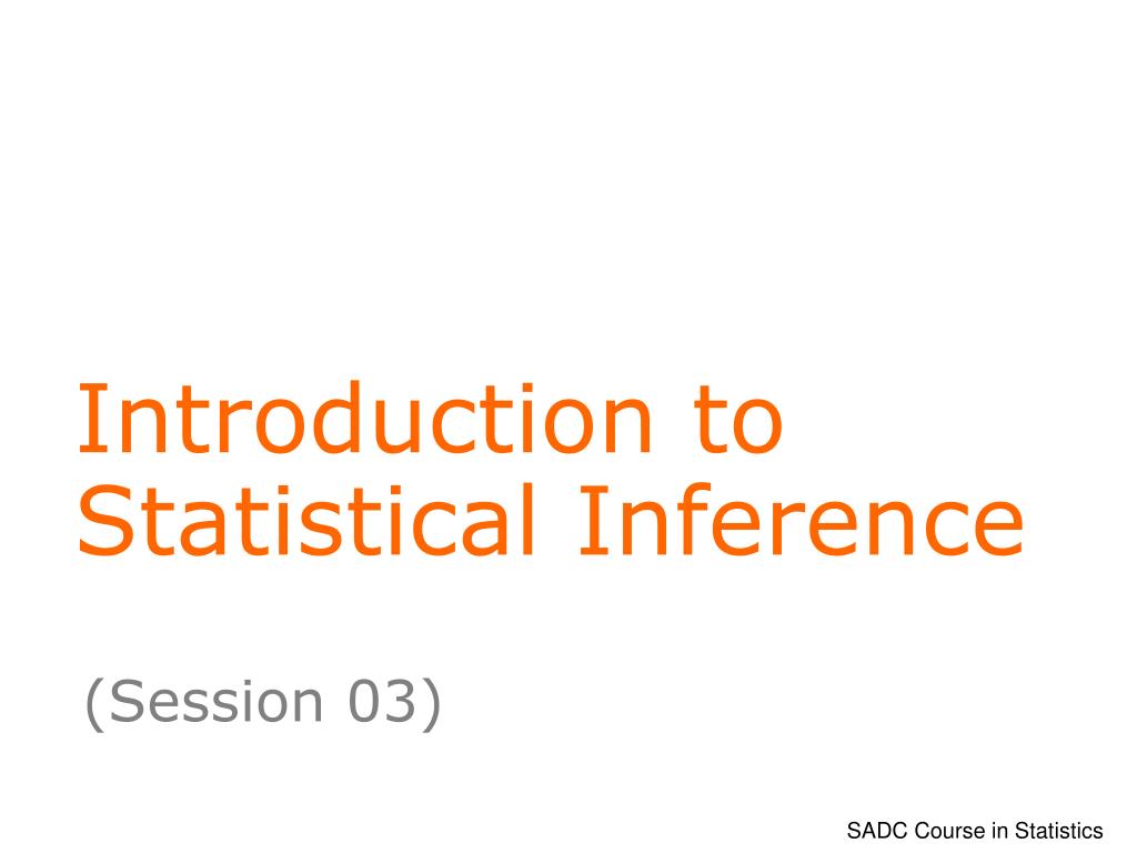 PPT - Introduction to Statistical Inference PowerPoint Presentation ...