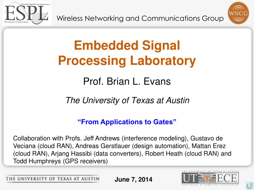 PPT - Embedded Signal Processing Laboratory at The University of Texas ...