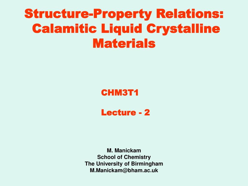 PPT - Structure-Property Relations: Calamitic Liquid Crystalline ...