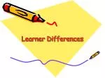 PPT - LEARNER DIFFERENCES PowerPoint Presentation, free download - ID ...
