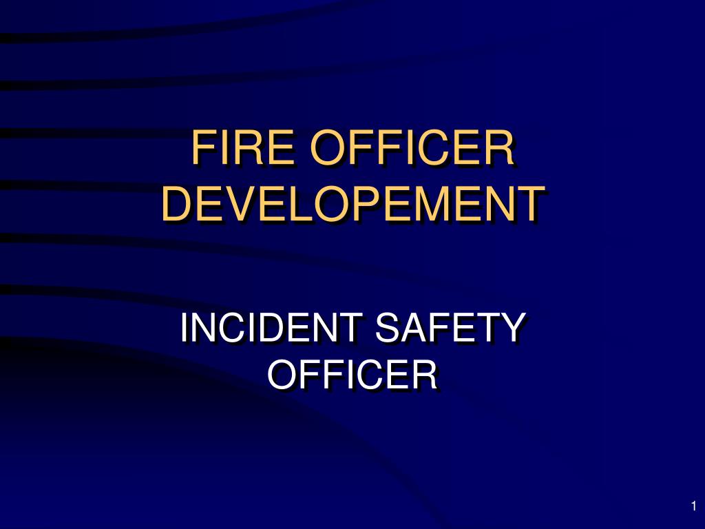 PPT - FIRE OFFICER DEVELOPEMENT PowerPoint Presentation, free download ...