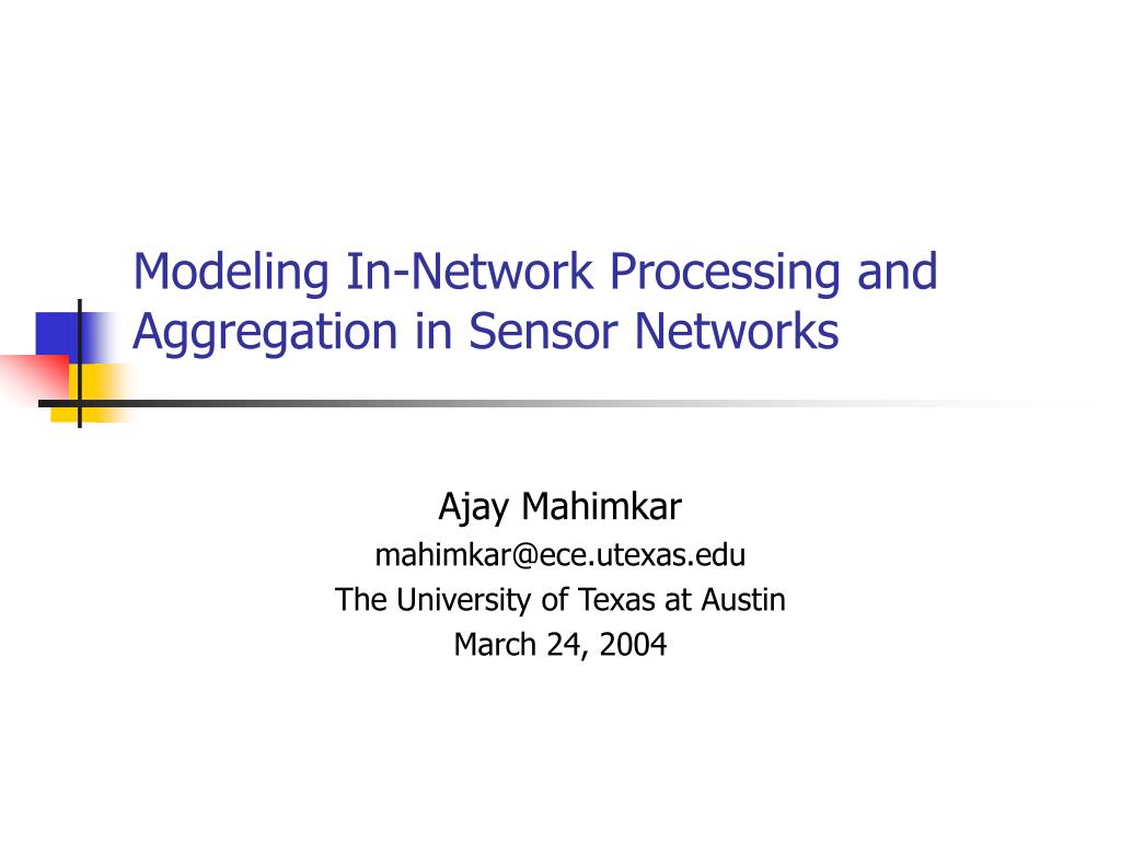 PPT - Modeling In-Network Processing and Aggregation in Sensor Networks PowerPoint Presentation ...