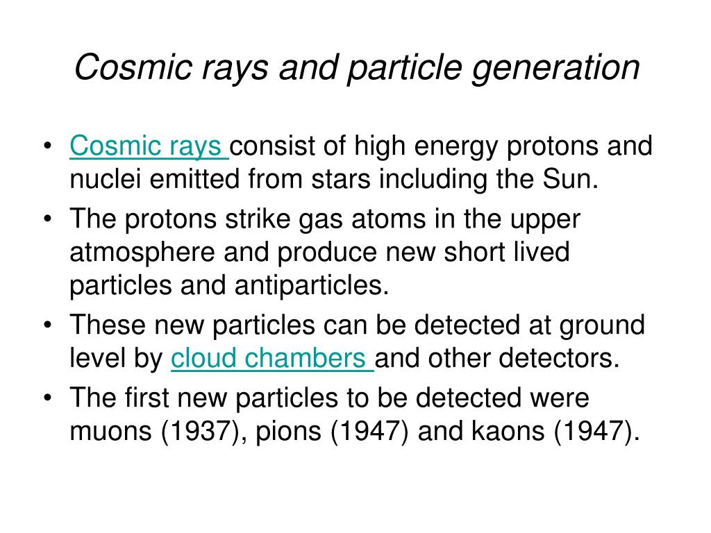 PPT - Cosmic rays and particle generation PowerPoint Presentation, free ...