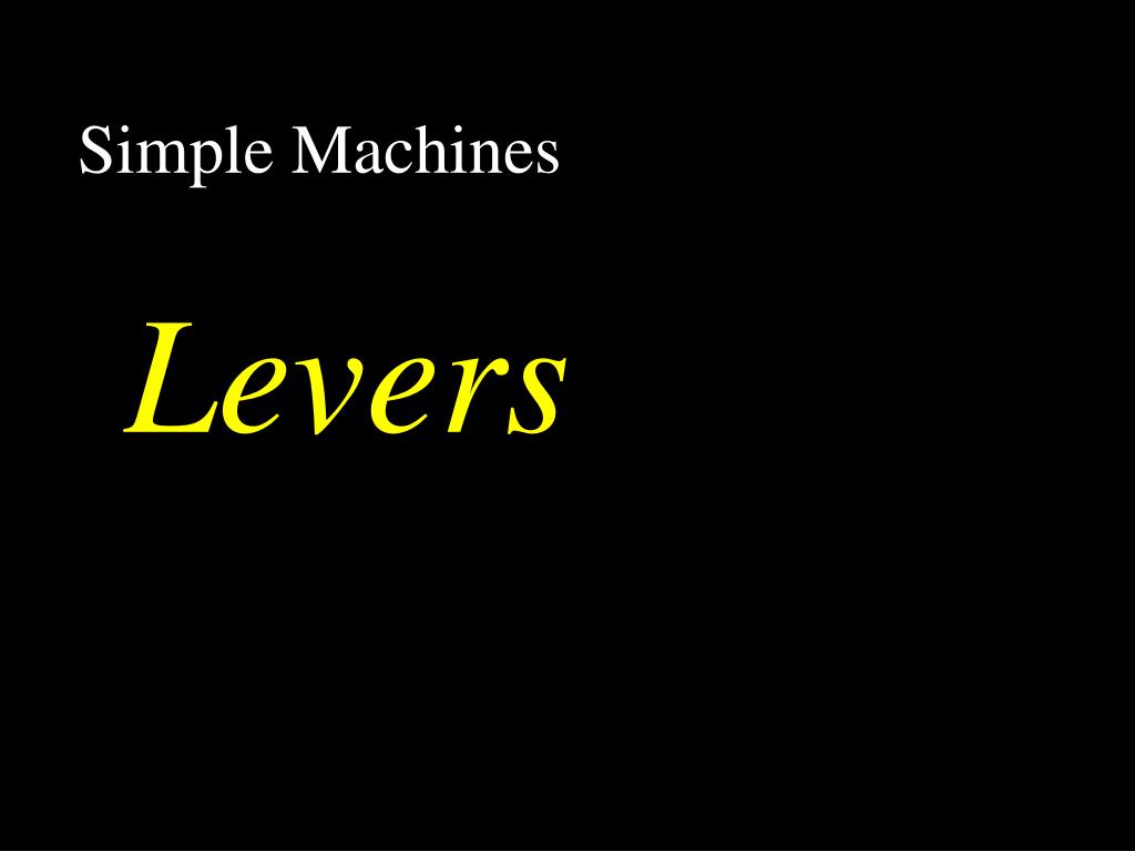 PPT - Levers PowerPoint Presentation, free download - ID:1428651