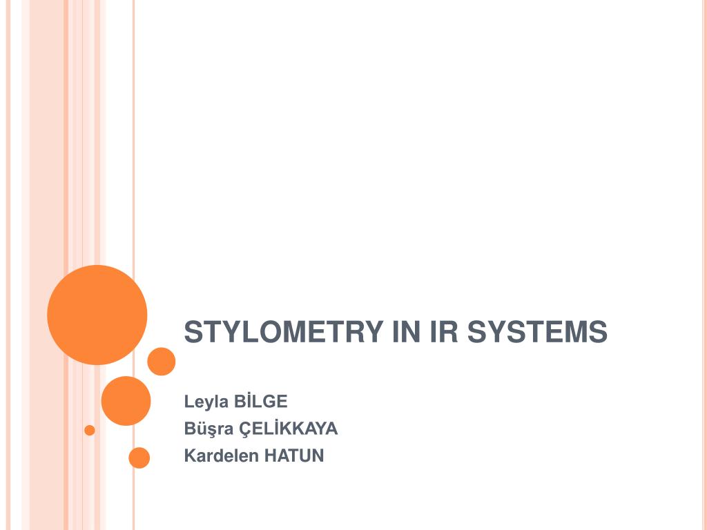 PPT - STYLOMETRY I N I R SYSTEMS PowerPoint Presentation, free download ...