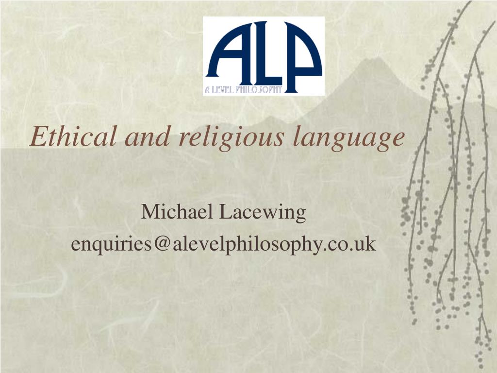 PPT - Ethical and religious language PowerPoint Presentation, free ...