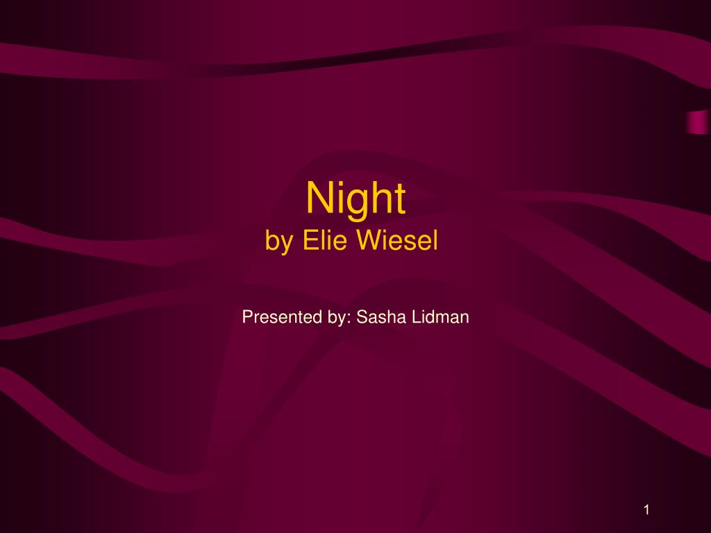 PPT - Night by Elie Wiesel PowerPoint Presentation, free download - ID ...