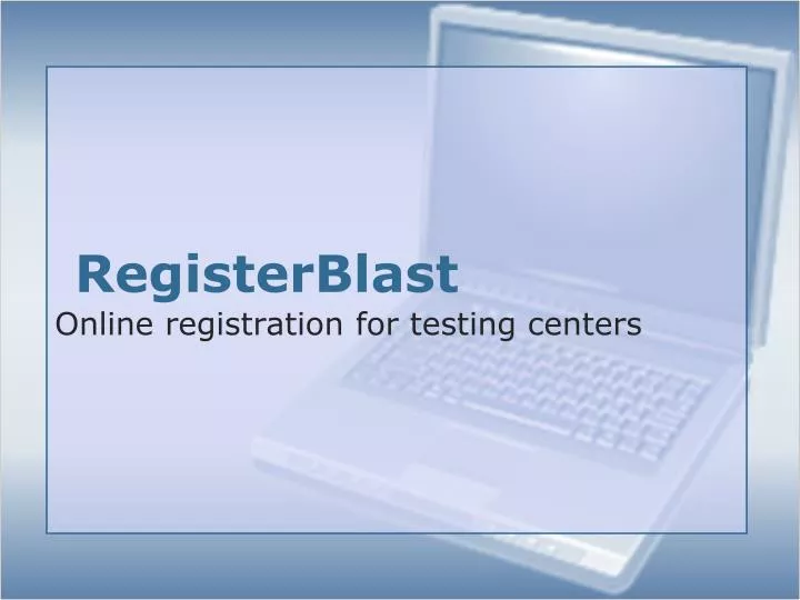 PPT - RegisterBlast PowerPoint Presentation, free download - ID:1430329