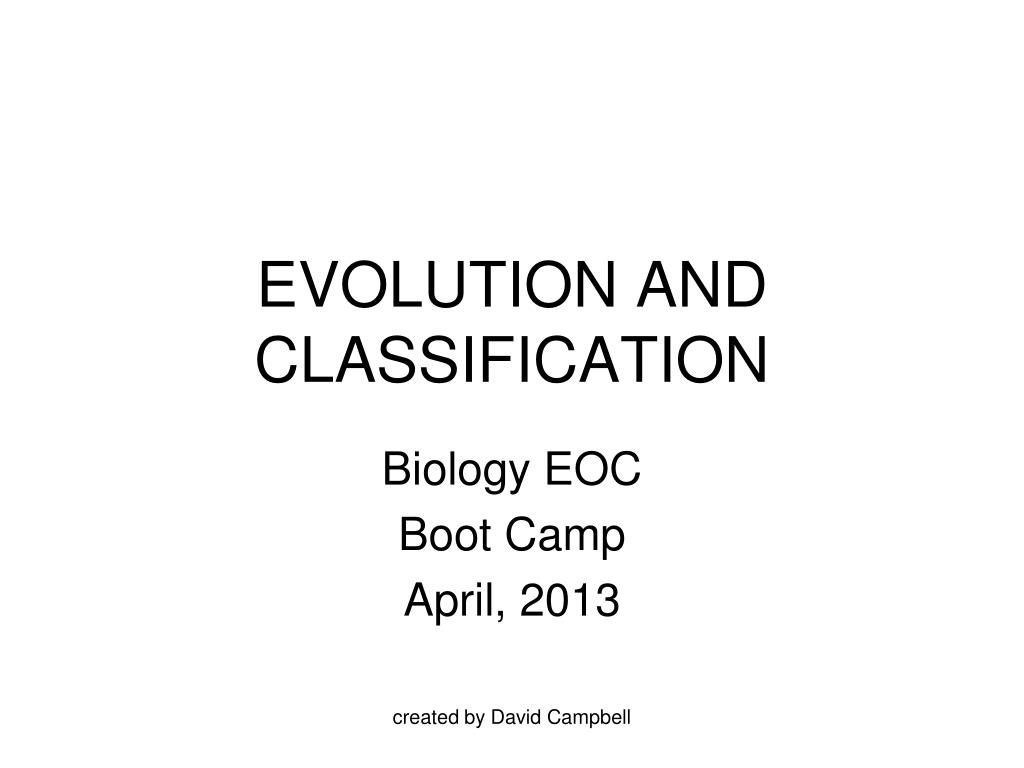 PPT - EVOLUTION AND CLASSIFICATION PowerPoint Presentation, free ...