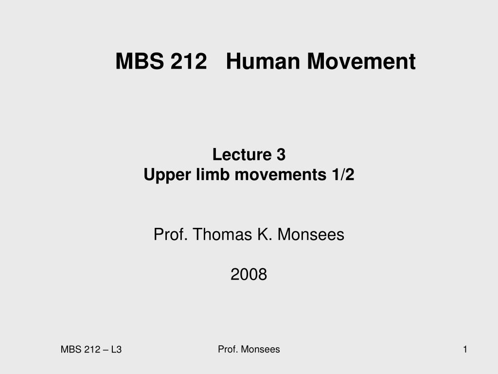 PPT - MBS 212 Human Movement PowerPoint Presentation, free download ...