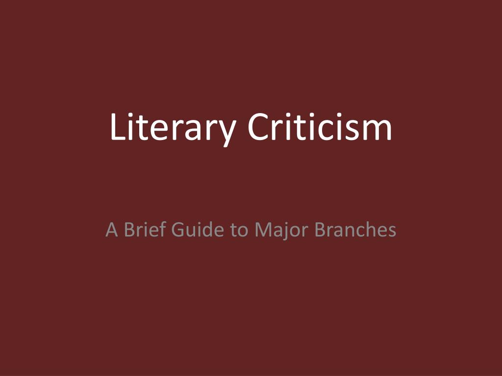 PPT - Literary Criticism PowerPoint Presentation, free download - ID ...