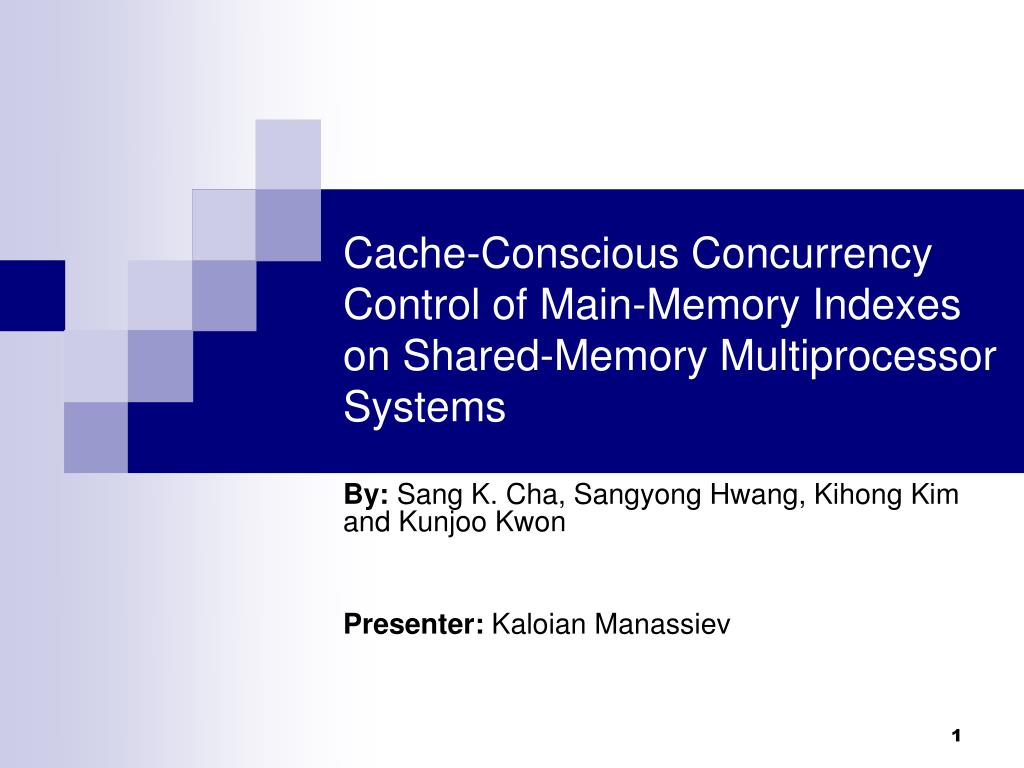 PPT - Cache-Conscious Concurrency Control of Main-Memory Indexes on ...