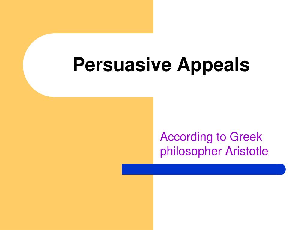 PPT - Persuasive Appeals PowerPoint Presentation, free download - ID ...