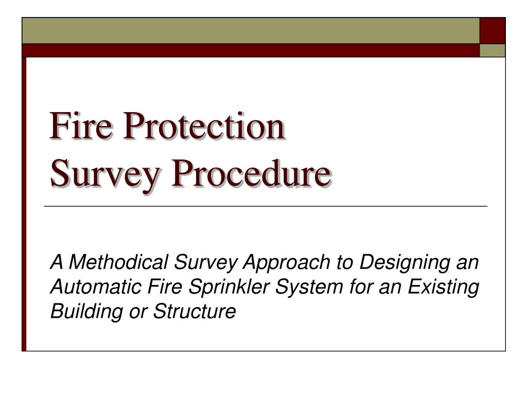 PPT - Fire Protection Survey Procedure PowerPoint Presentation, free ...
