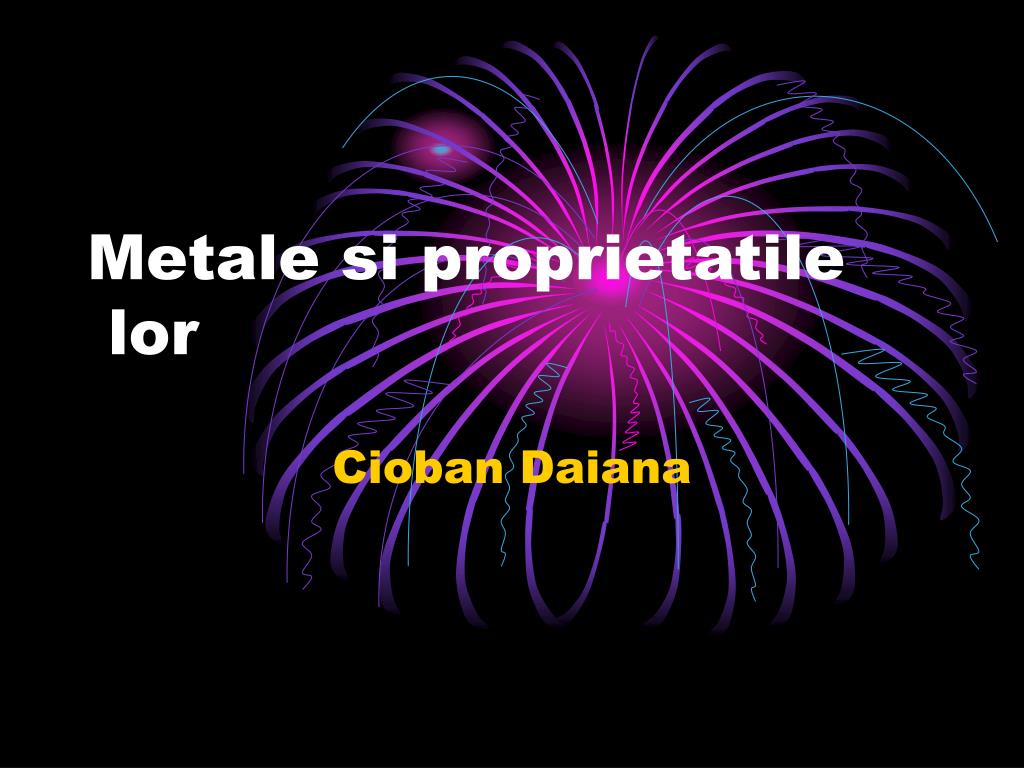 PPT - Metale si proprietatile lor PowerPoint Presentation, free ...