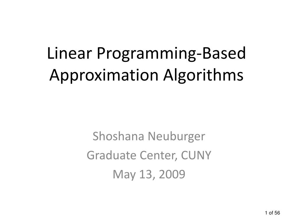 PPT - Linear Programming for Optimization: Algorithms and Applications ... PPT - Linear Programming for Optimization: Algorithms and Applications ...