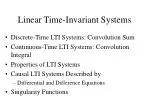 PPT - Linear Time Invariant systems PowerPoint Presentation, free ...