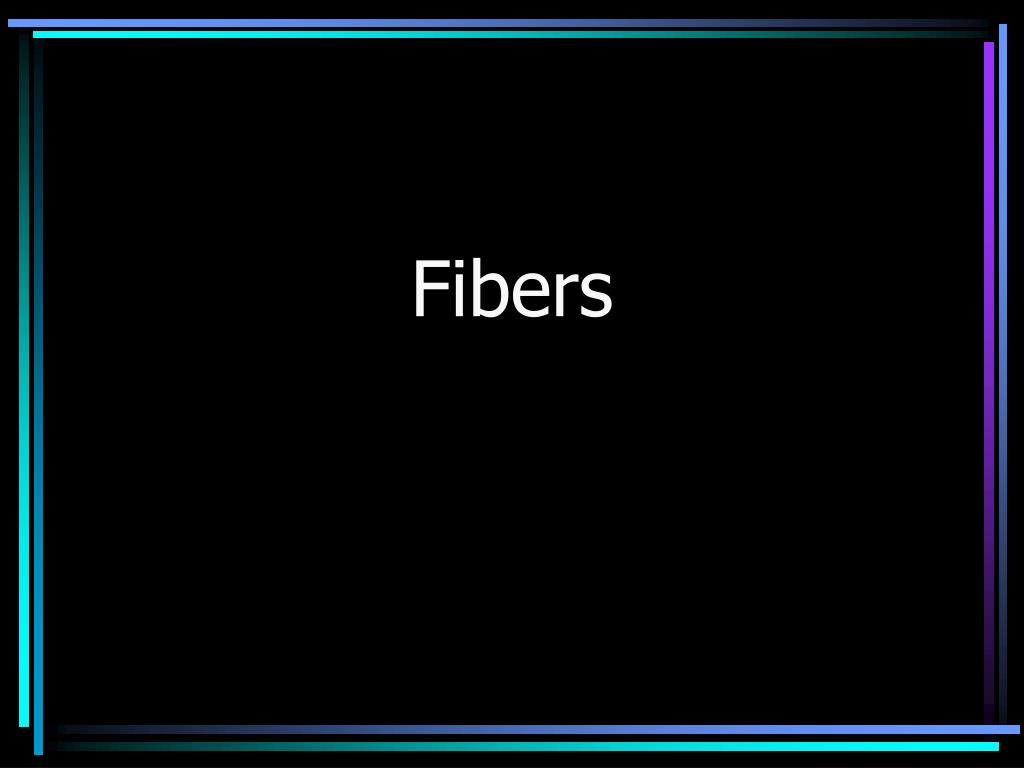 PPT - Fibers PowerPoint Presentation, free download - ID:1434103