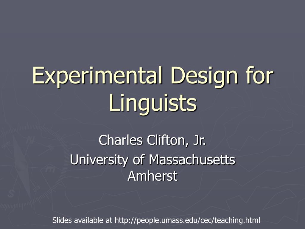 PPT - Experimental Design for Linguists PowerPoint Presentation, free ...