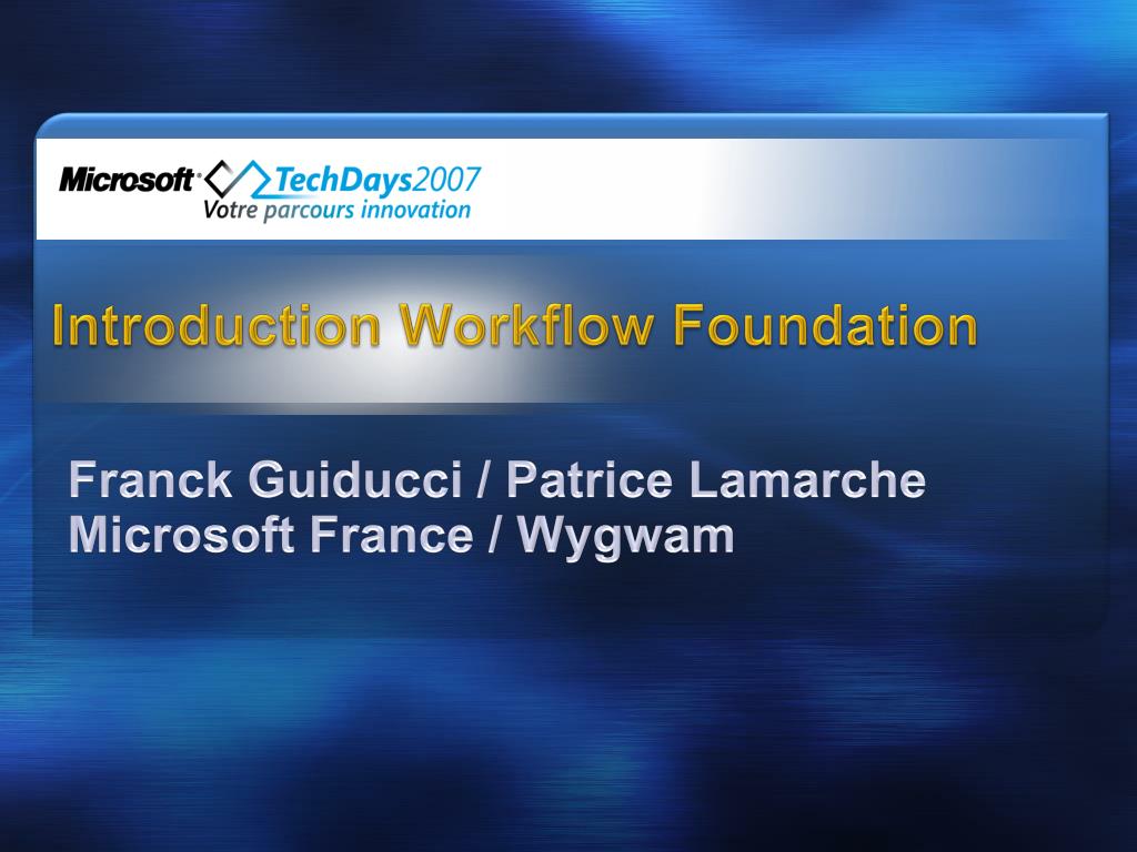 PPT - Introduction Workflow Foundation PowerPoint Presentation, free ...