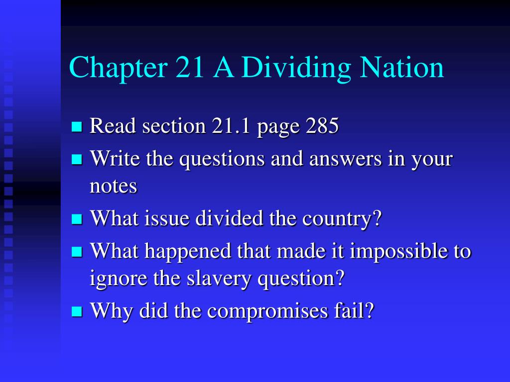 PPT - Chapter 21 A Dividing Nation PowerPoint Presentation, free ...