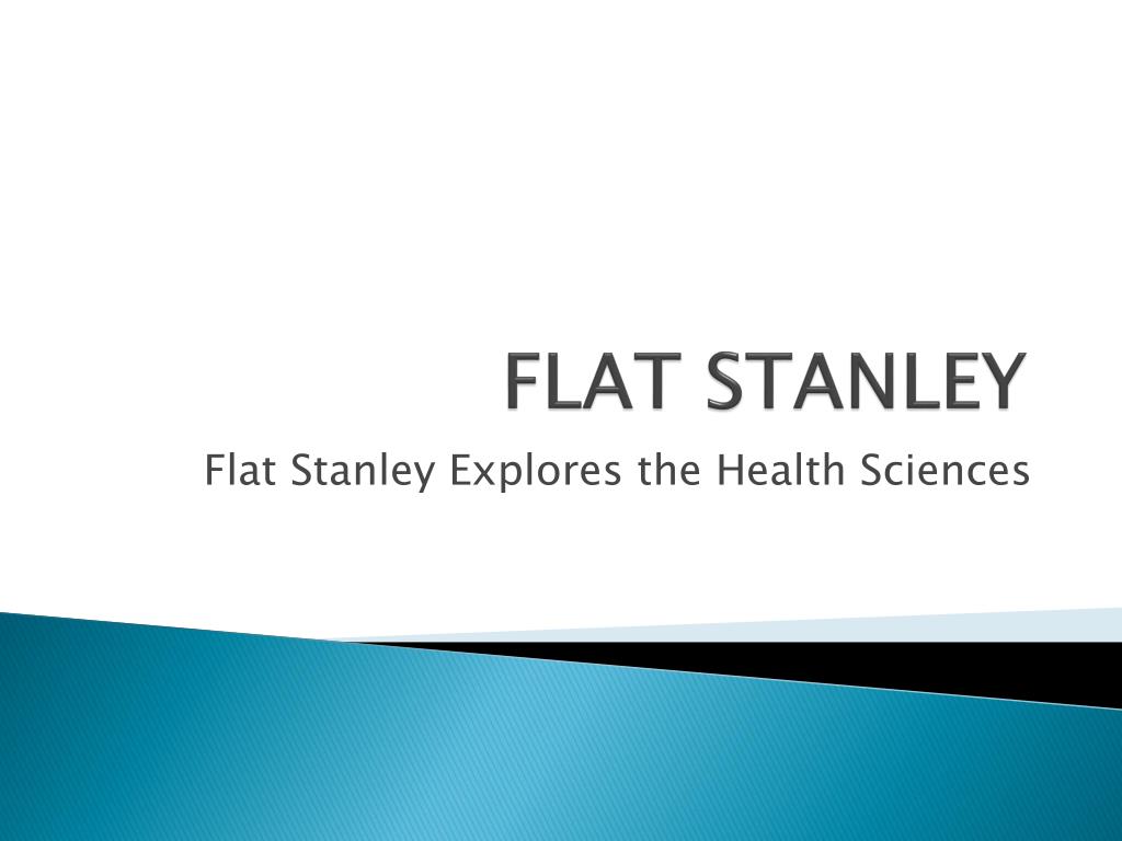 PPT - FLAT STANLEY PowerPoint Presentation, free download - ID:1435071