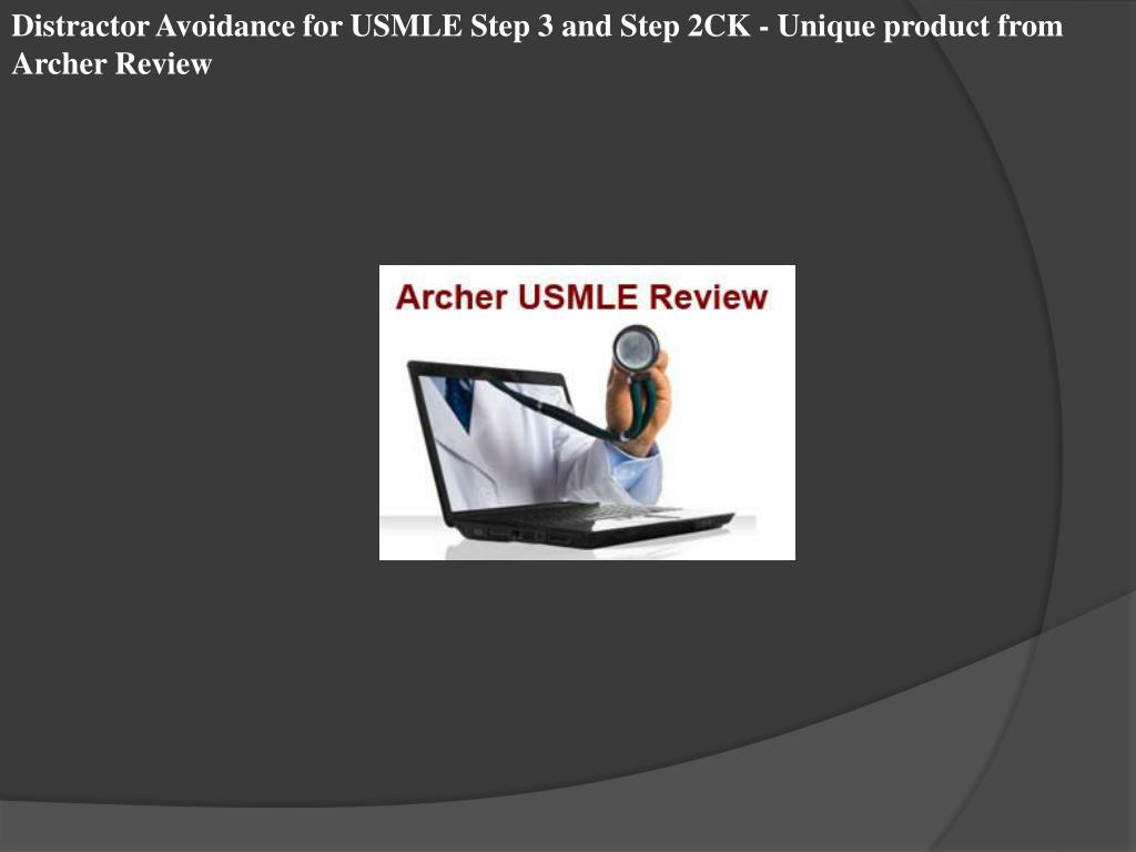PPT - Distractor Avoidance for USMLE Step 3 and Step 2CK - Unique ...