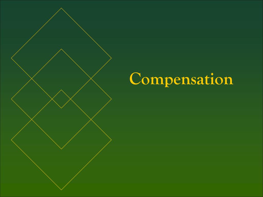 PPT - Compensation PowerPoint Presentation, free download - ID:1437523
