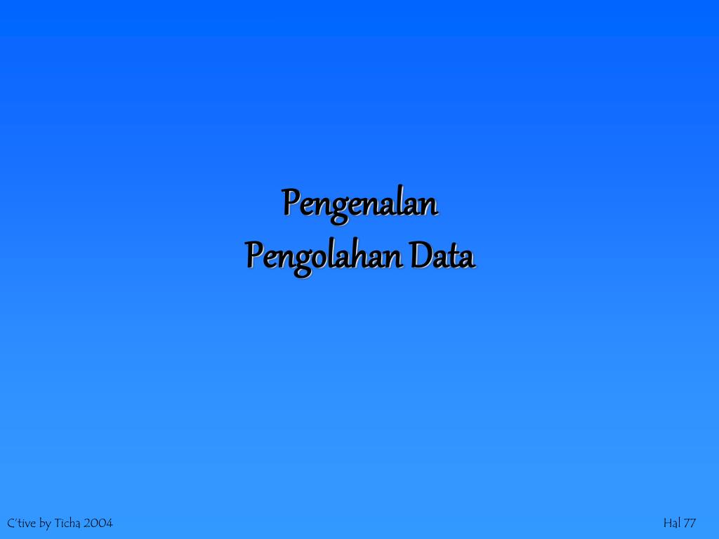 PPT - Pengenalan Pengolahan Data PowerPoint Presentation, free download ...