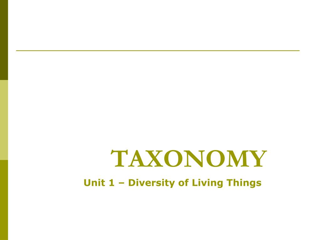 PPT - TAXONOMY PowerPoint Presentation, free download - ID:1438757