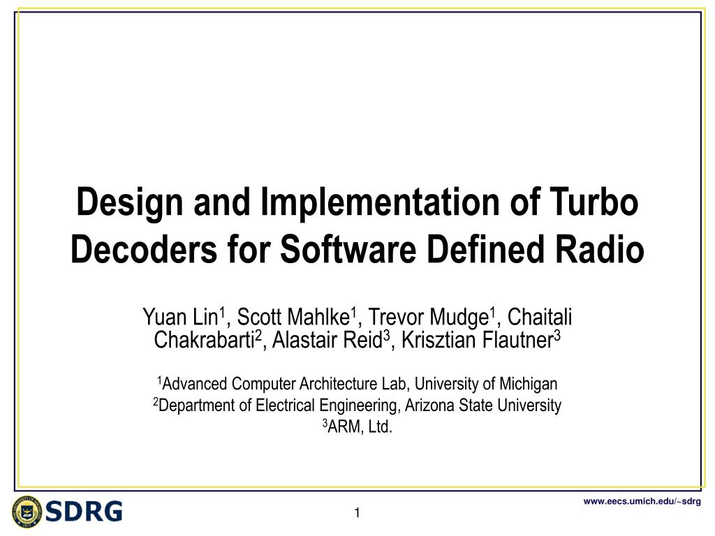 PPT - Design and Implementation of Turbo Decoders for Software Defined ...
