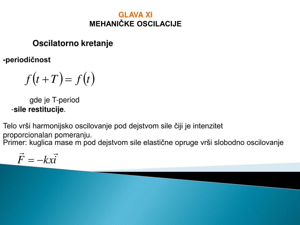 PPT - GLAVA XI MEHANIČKE OSCILACIJE PowerPoint Presentation, free ...