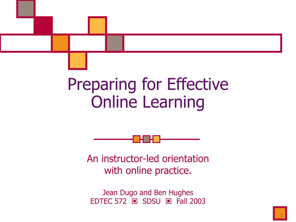 PPT - Preparing for Effective Online Learning PowerPoint Presentation ...
