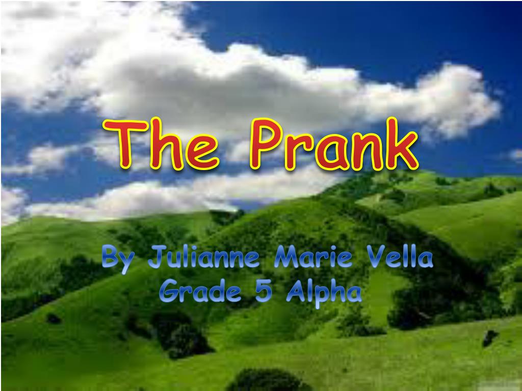 PPT - The Prank PowerPoint Presentation, free download - ID:1440271