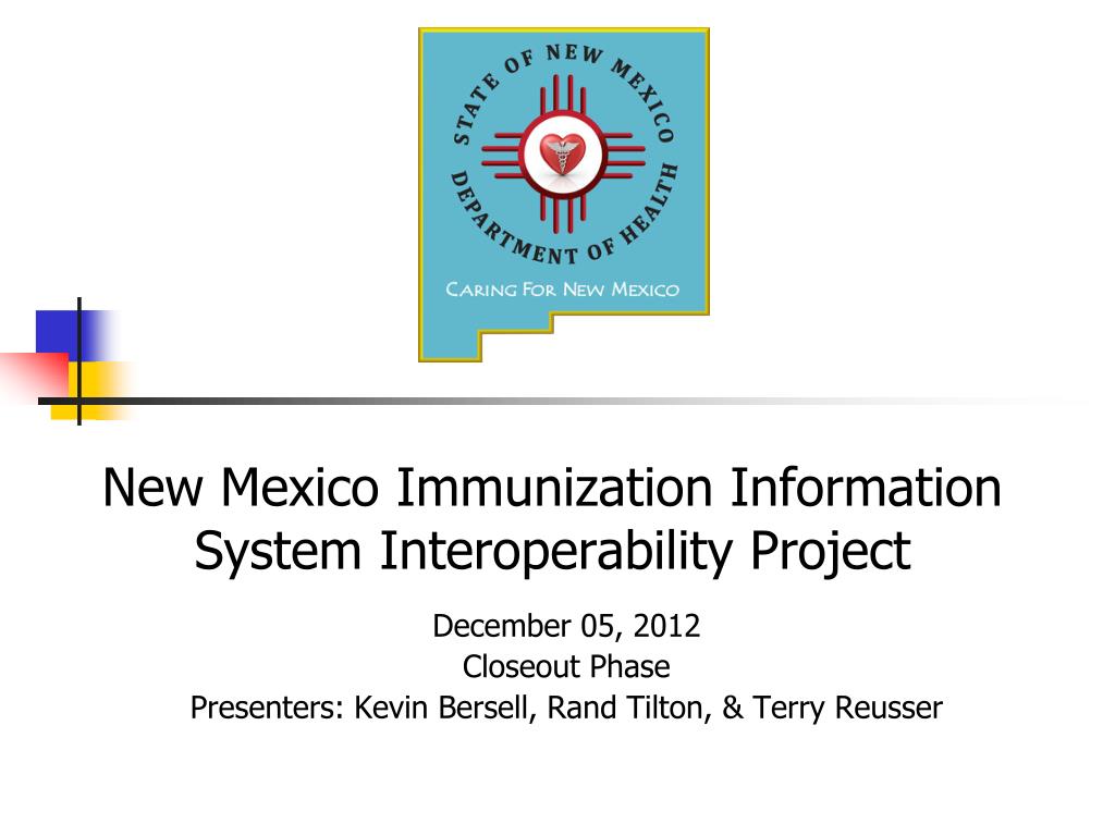 PPT - New Mexico Immunization Information System Interoperability ...