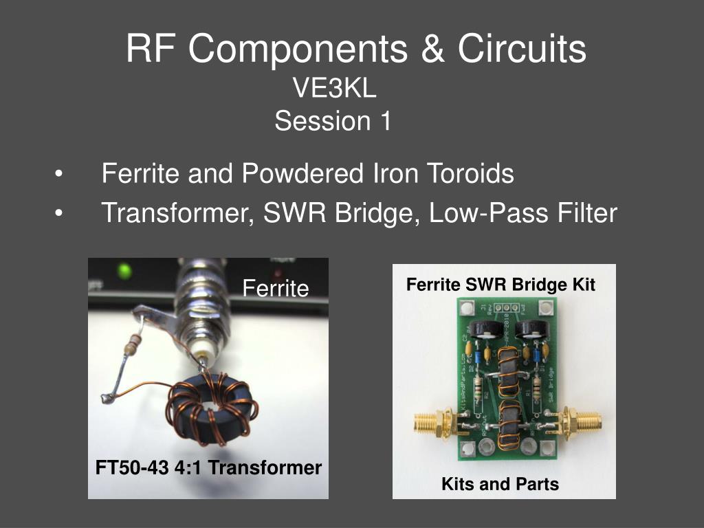 PPT - RF Components & Circuits VE3KL Session 1 PowerPoint Presentation ...