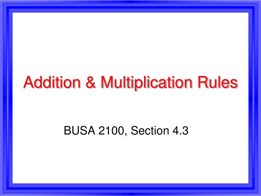 PPT - Addition & Multiplication Rules PowerPoint Presentation, free ...