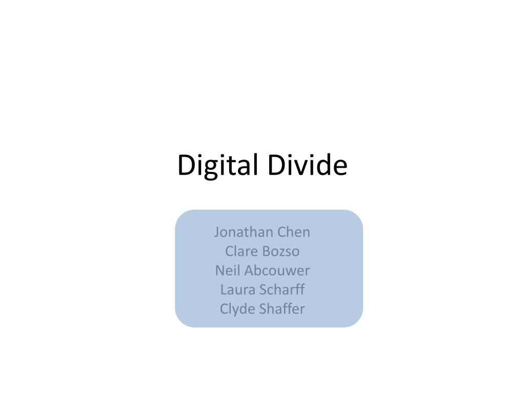 PPT - Digital Divide PowerPoint Presentation, free download - ID:1442664