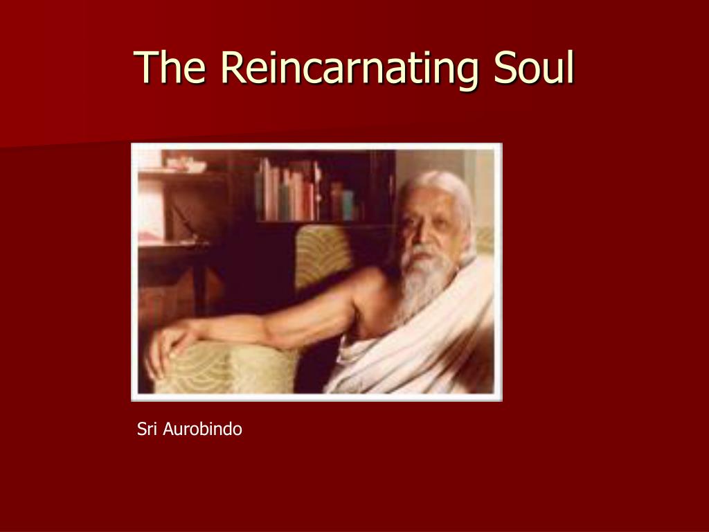 PPT - The Reincarnating Soul PowerPoint Presentation, free download ...