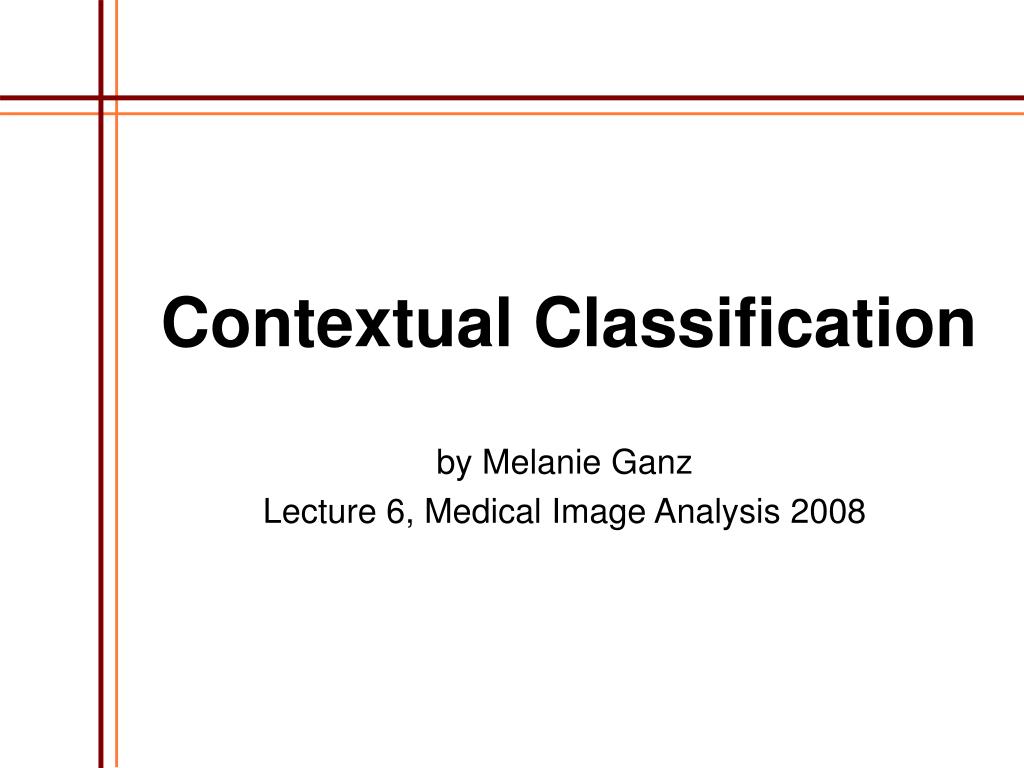 PPT - Contextual Classification PowerPoint Presentation, free download ...