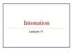 PPT - INTONATION PowerPoint Presentation, free download - ID:9589471