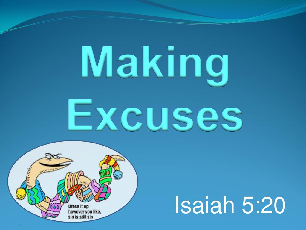 PPT - Making Excuses PowerPoint Presentation, free download - ID:1443217