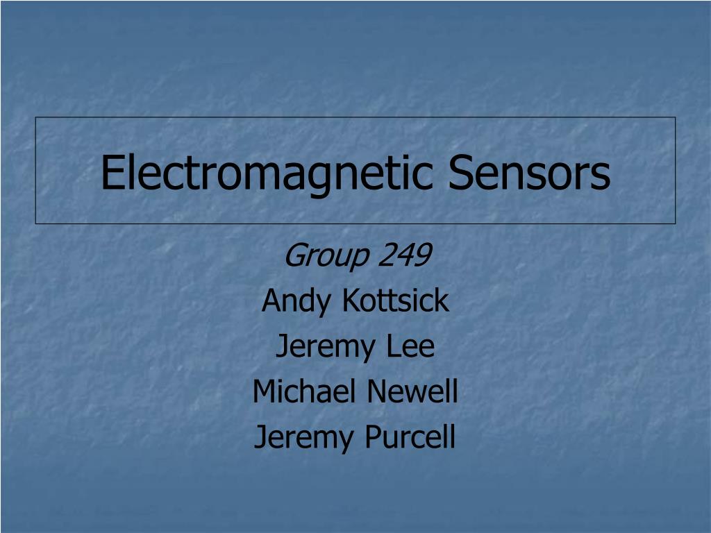PPT - Electromagnetic Sensors PowerPoint Presentation, free download ...