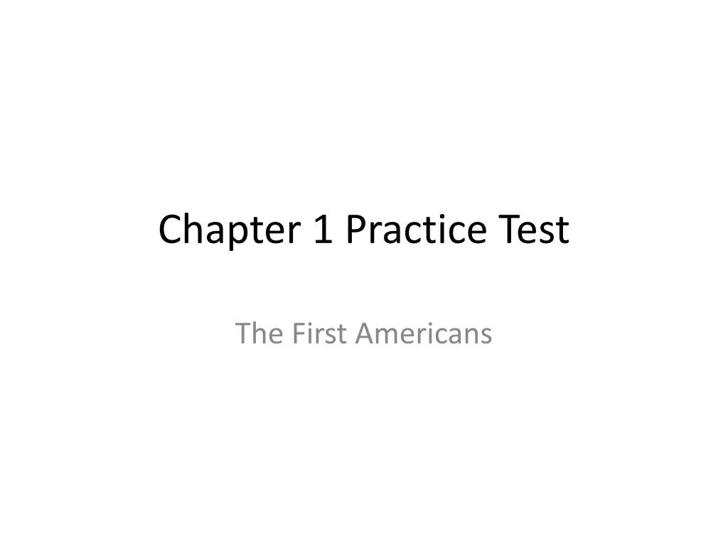 PPT - Chapter 1 Practice Test PowerPoint Presentation, free download ...