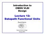 PPT - Introduction to CMOS VLSI Design Lecture 1: Circuits & Layout PowerPoint Presentation - ID ...