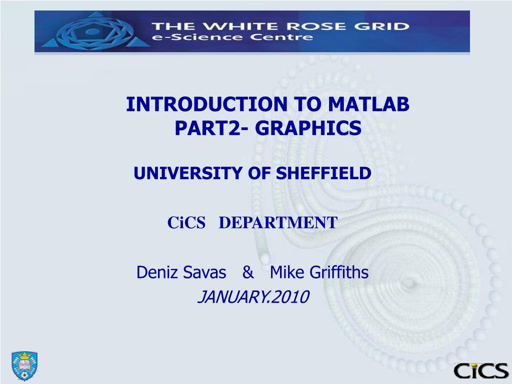 PPT - INTRODUCTION TO MATLAB PART2- GRAPHICS PowerPoint Presentation ...