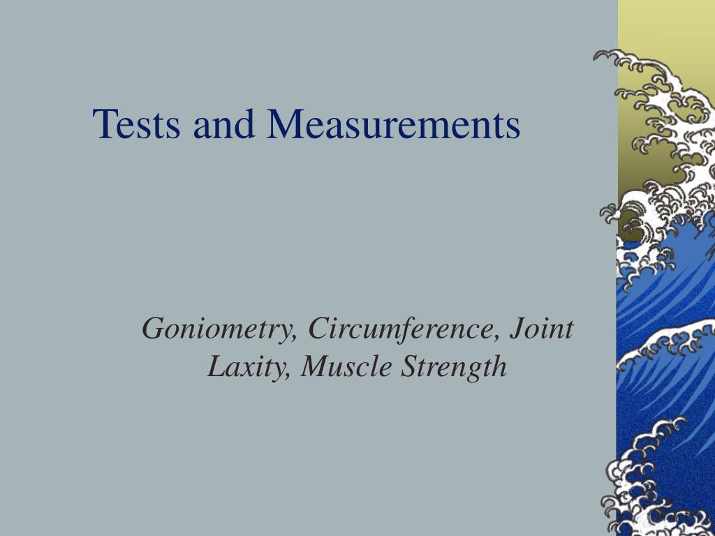 PPT - Tests and Measurements PowerPoint Presentation, free download ...