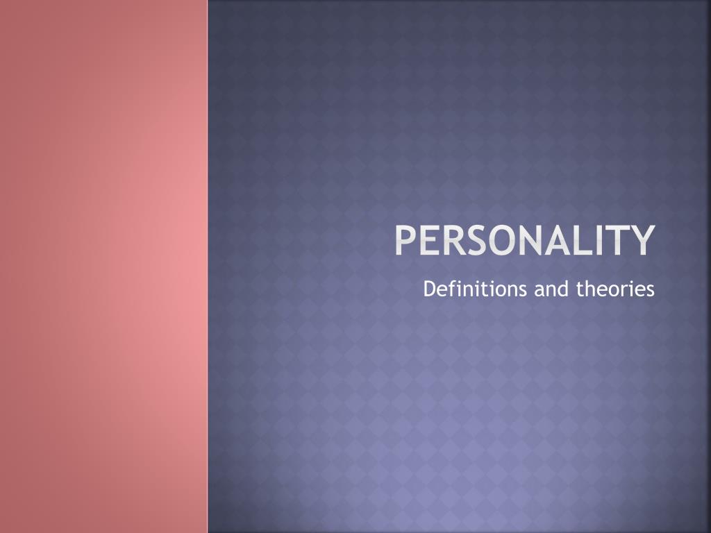 PPT - Personality PowerPoint Presentation, free download - ID:1445485